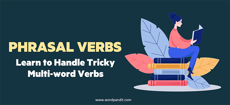Phrasal Verbs Charge Wordpandit phrasal-verbs-charge-wordpandit