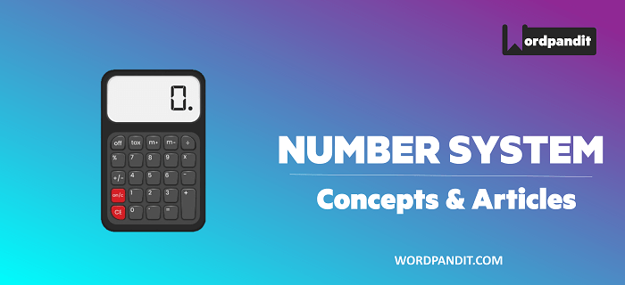 Number System: Shortcuts and Tricks - Wordpandit